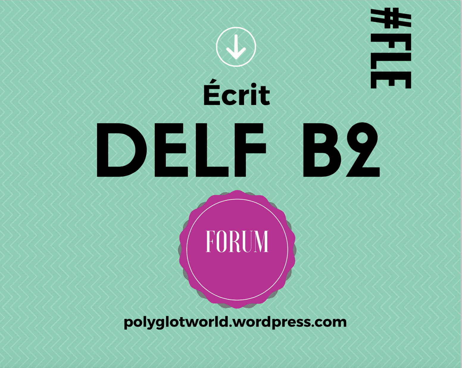 DELF B2: Exemple commenté d'écrit sur un forum — PREMIUM - Polyglottes