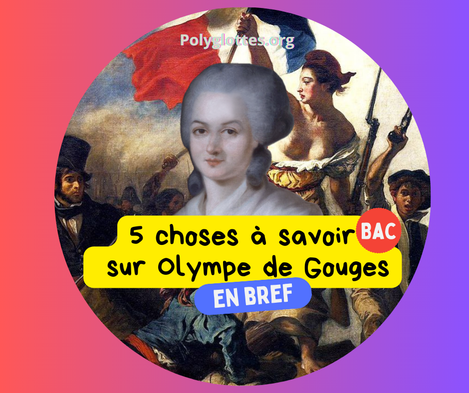 Olympe de Gouges : 5 choses à savoir sur une humaniste